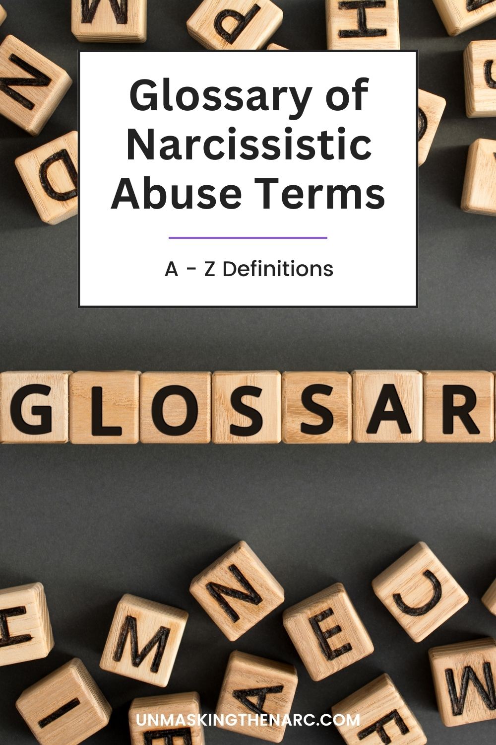 A - Z Glossary of Narcissistic Abuse Terms | Unmasking the Narc